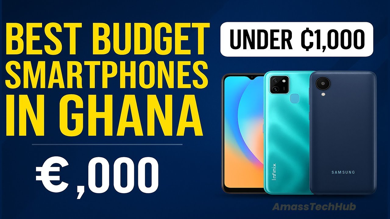 Top 5 Budget Smartphones in Ghana Under ₵1,000 (2025) | Best Affordable ...