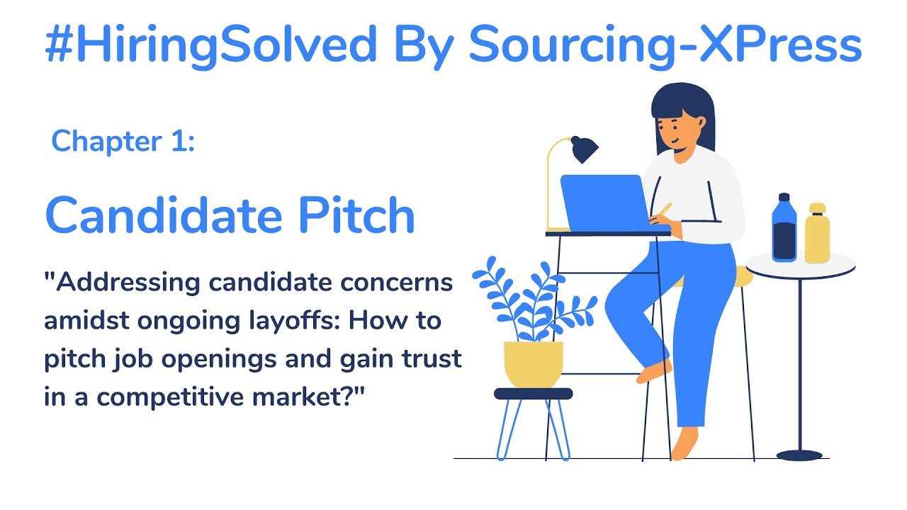 #HiringSolved : Chapter 1: How to Pitch a Candidate while the company ...