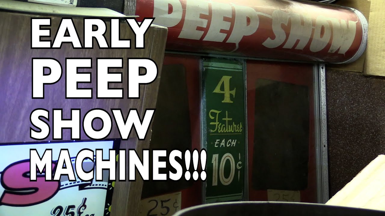 Why Do I Have Arcade Peep Show Machines Youtube