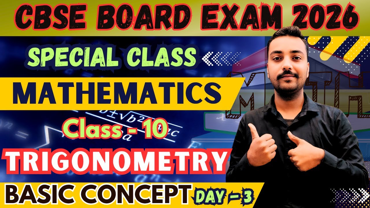 Trigonometry Class 10th II Basic Concept of Trigonometry Day 3 II CBSE Class 10th II ...