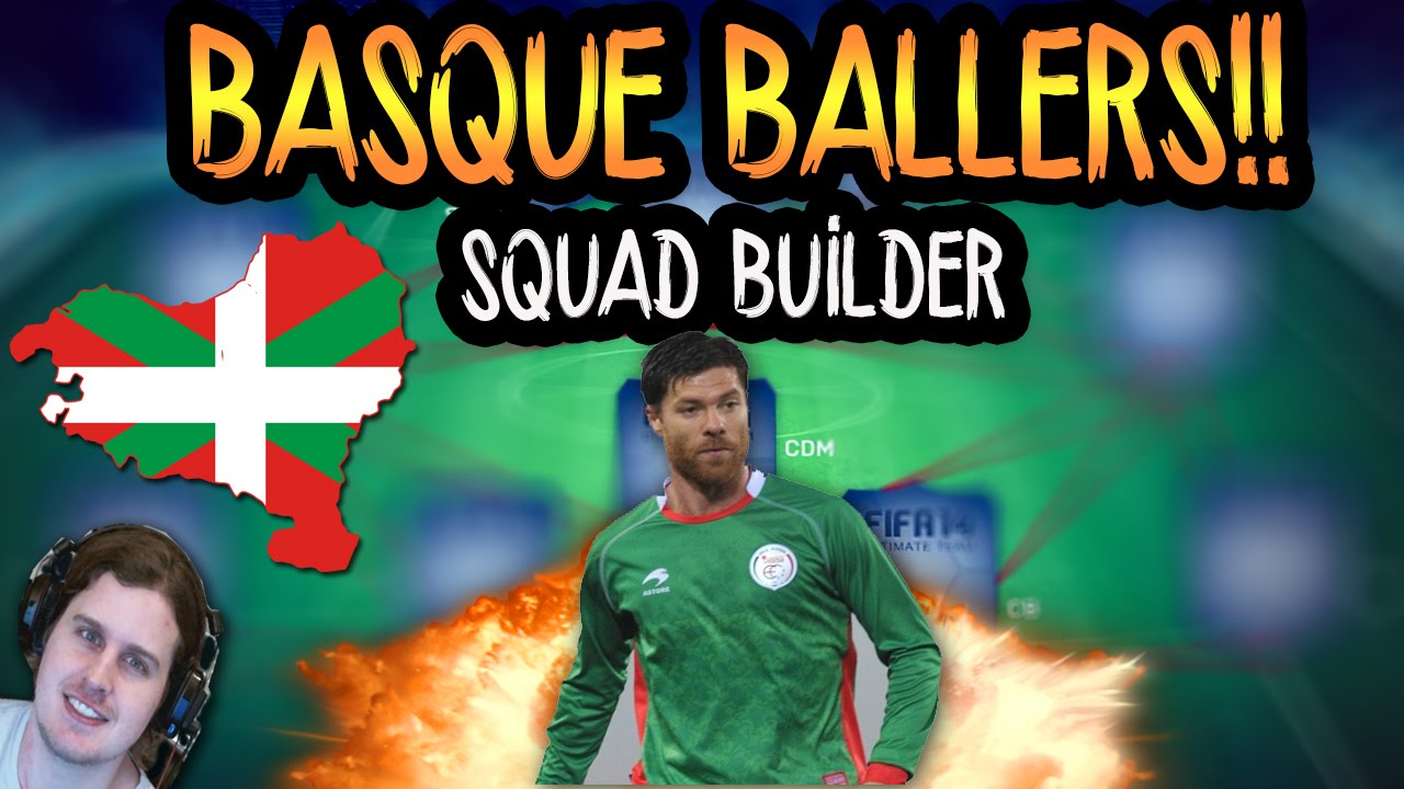 BASQUE BALLERS SQUAD BUILDER! FIFA 14 ULTIMATE TEAM - YouTube