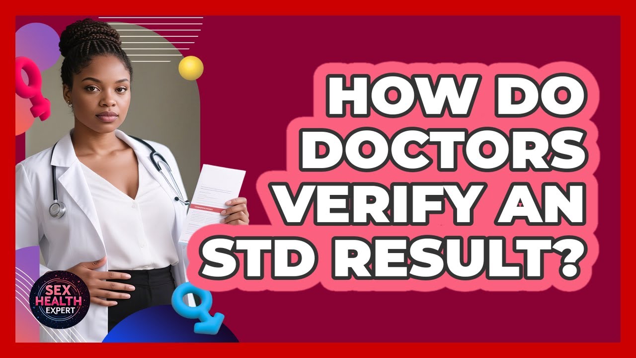 How Do Doctors Verify an STD Result? - YouTube