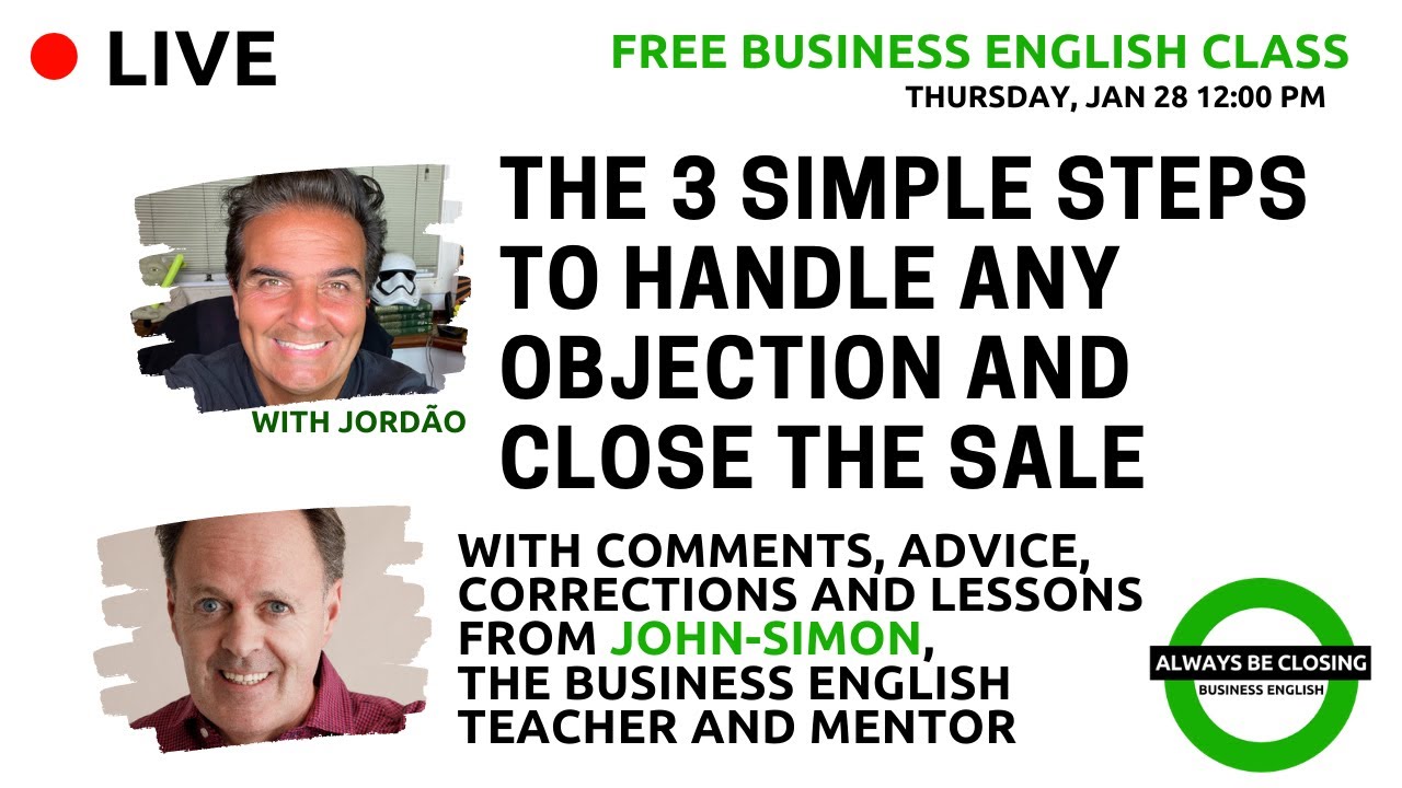 The 3 simple steps to handle any objection and close the sale - YouTube