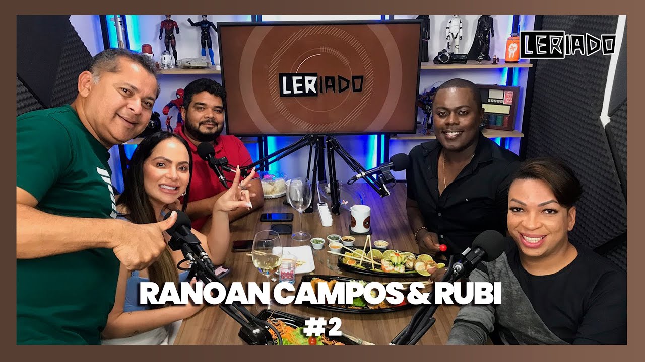 LERIADO #2 - RANOAN CAMPOS & RUBI - YouTube