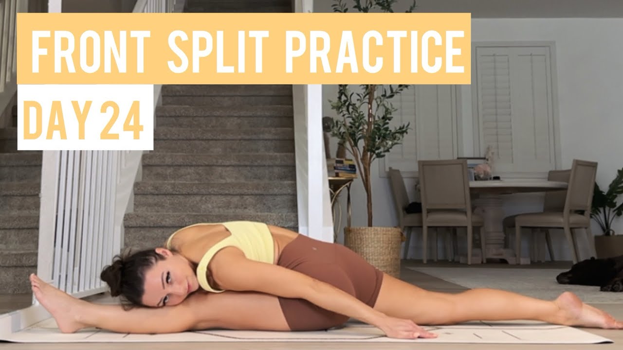 Day 24: Advanced Front Split Practice - YouTube