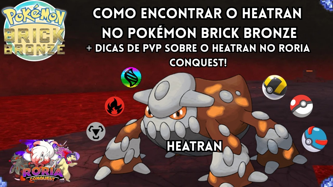 COMO PEGAR O HEATRAN NO POKÉMON BRICK BRONZE + DICAS DE COMO USAR NO ...