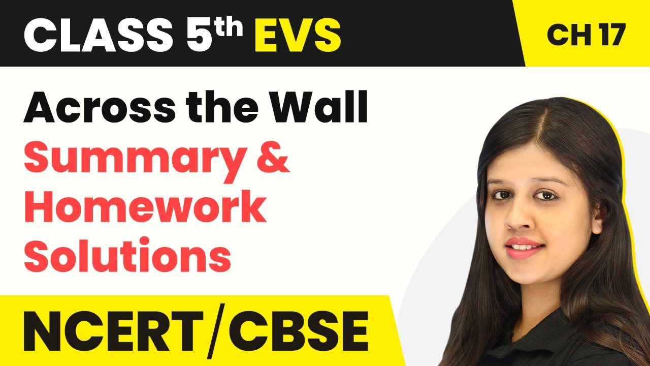 Class 5 EVS Chapter 17 Across The Wall Summary Homework Solutions class-5-evs-chapter-17-across-the-wall-summary-homework-solutions