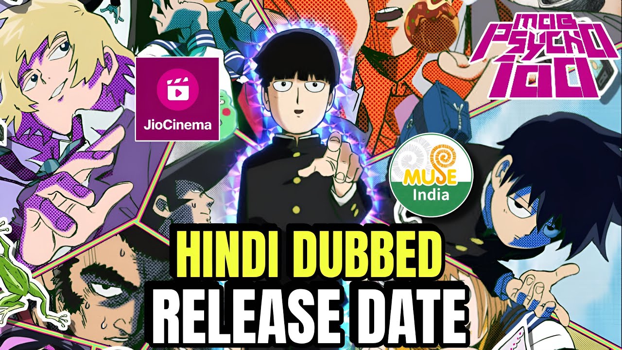 Mob Psycho 100 Hindi Dubbed Release Date | Jio Cinema | Muse IN | Mob ...