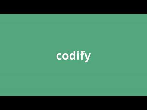 what is the meaning of codify - YouTube