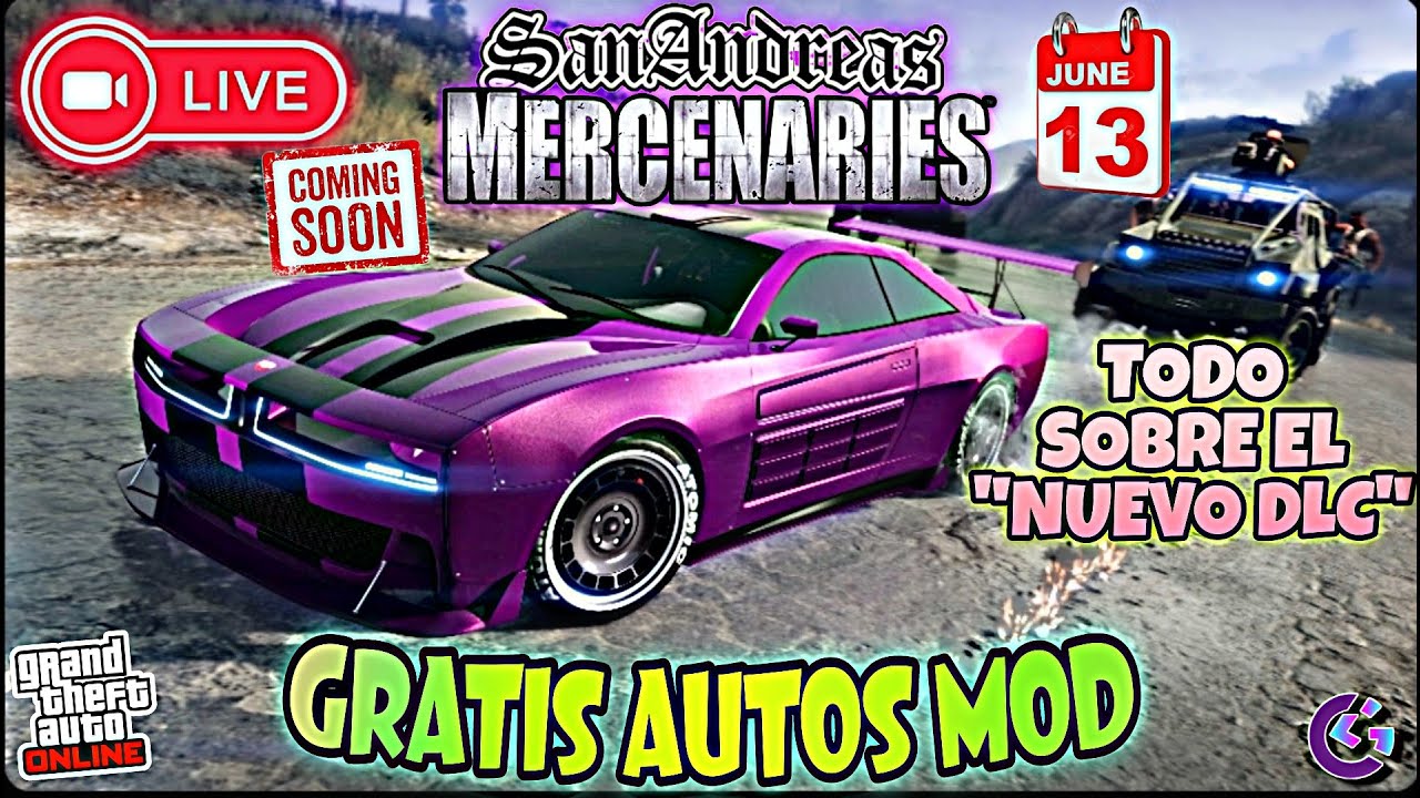 | TODO SOBRE EL NUEVO DLC | SAN ANDREAS MERCENARIES | AUTO MOD GRATIS ...
