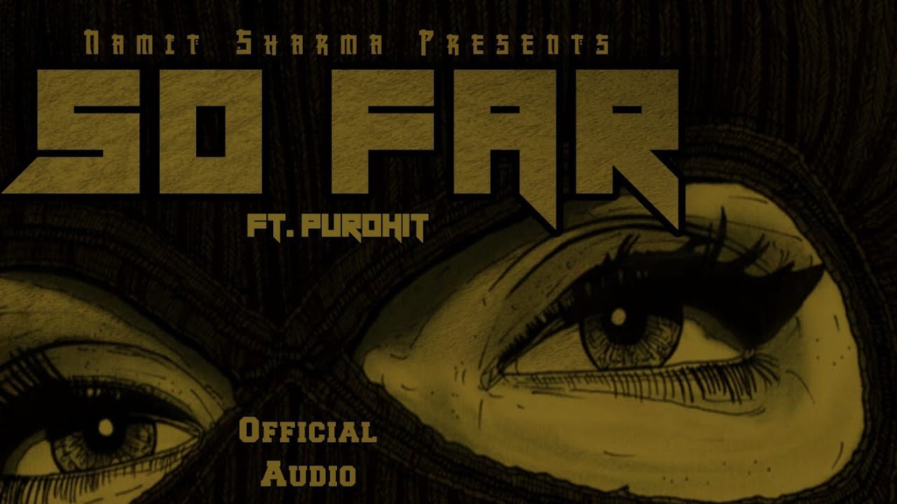 SO FAR – Namit Sharma (Official Audio) - YouTube