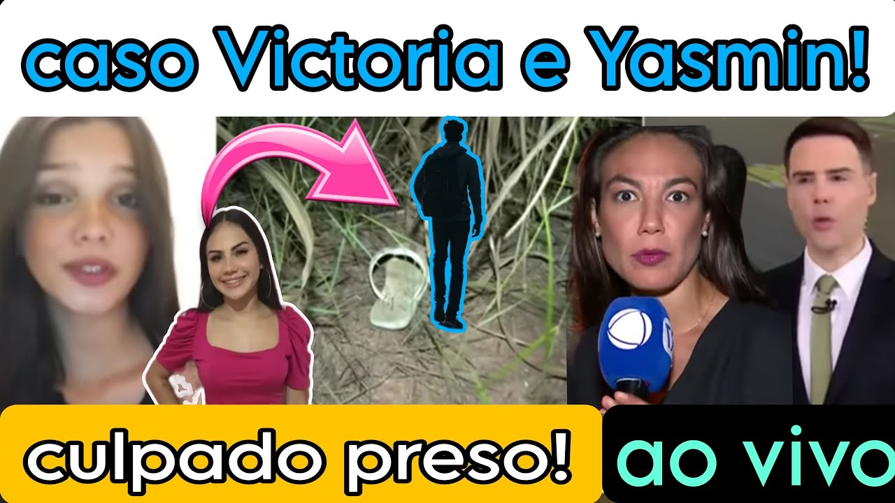 caso Victoria e Yasmin! prisão urgente! - YouTube