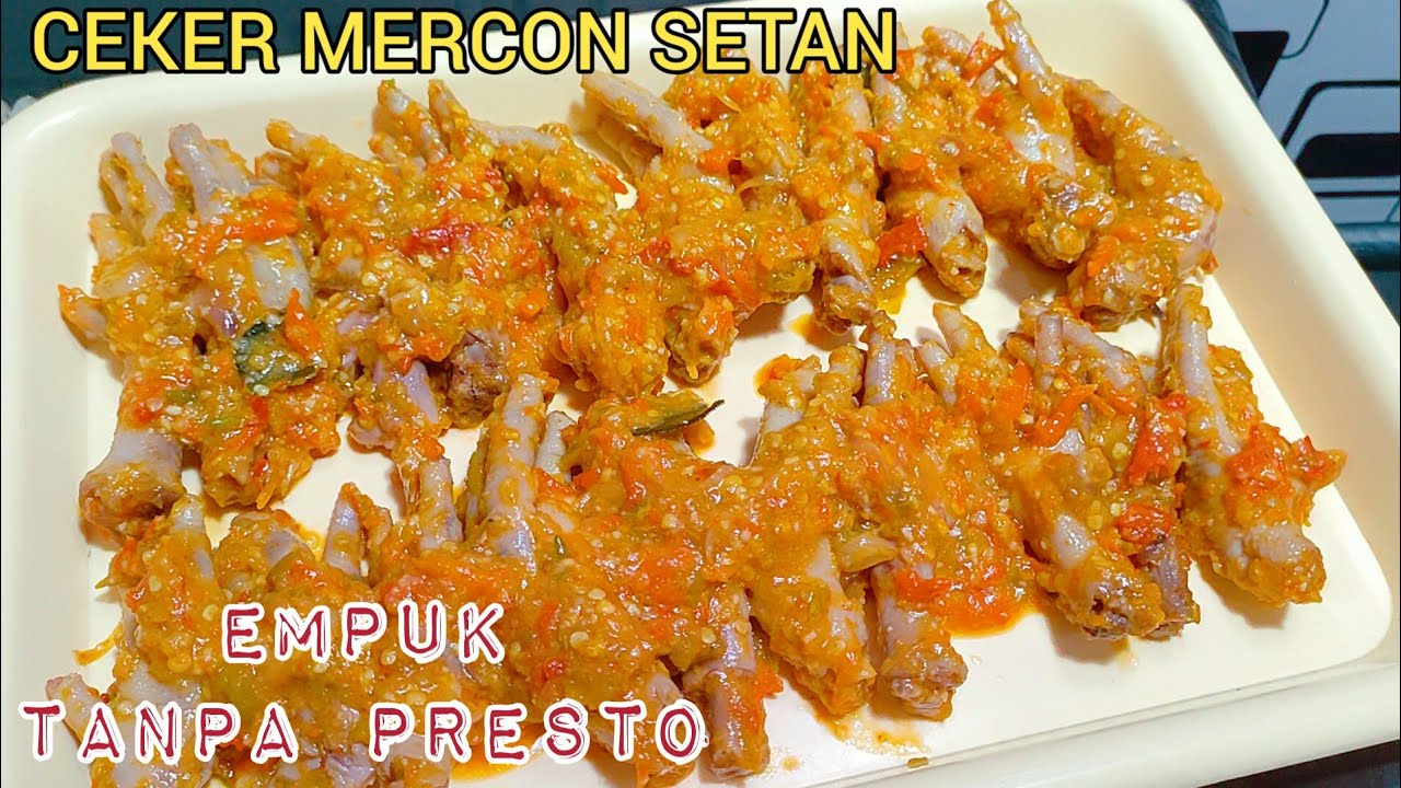 Enak Pedas Luar Biasa ⁉️ Resep Cara Membuat Ceker Mercon Empuk Simple