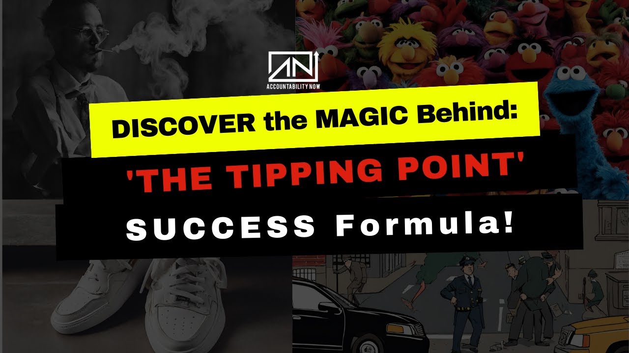 DISCOVER the MAGIC Behind: 'THE TIPPING POINT' SUCCESS Formula! - YouTube