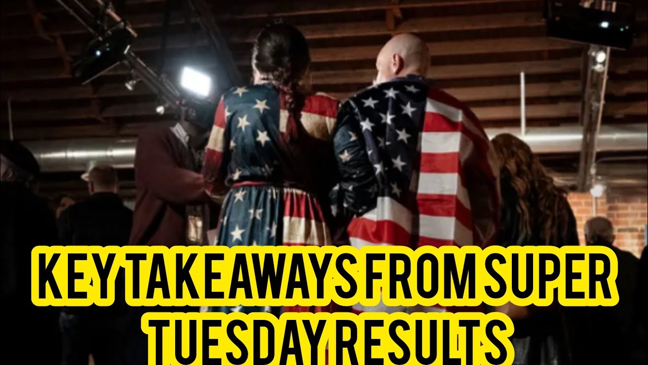 Key takeaways from Super Tuesday results - YouTube