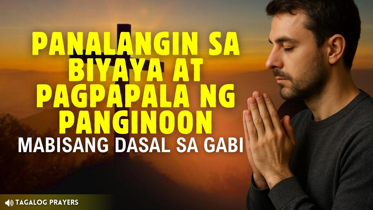 DASAL SA MASAGANANG BIYAYA AT PAGPAPALA NG PANGINOON DIYOS. PANALANGIN ...