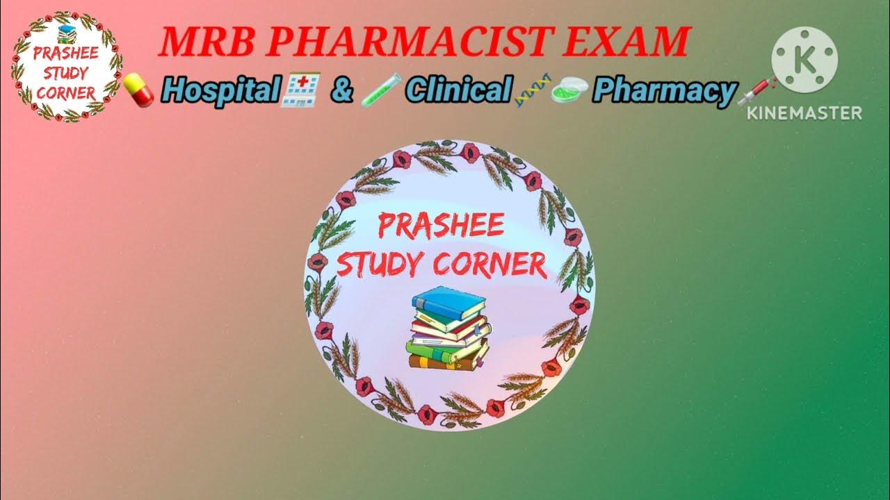 MRB PHARMACIST EXAM DI EXAM Hospital and Clinical Pharmacy mcqs @prasheestudycorner2424 - YouTube