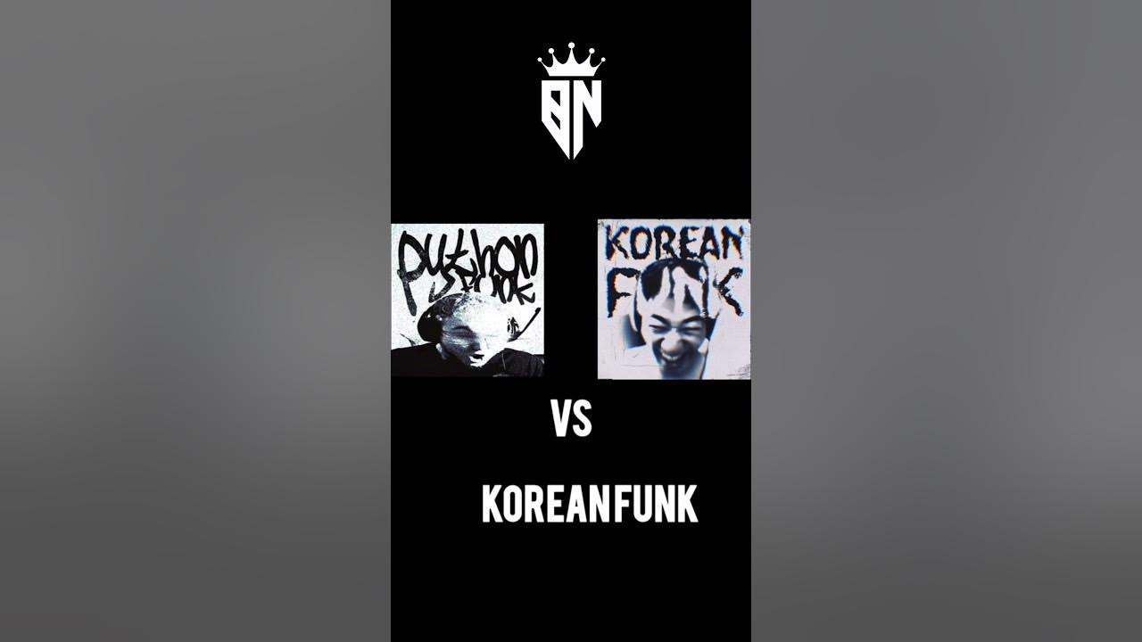 Cual le parece python funk vs korean funk - YouTube