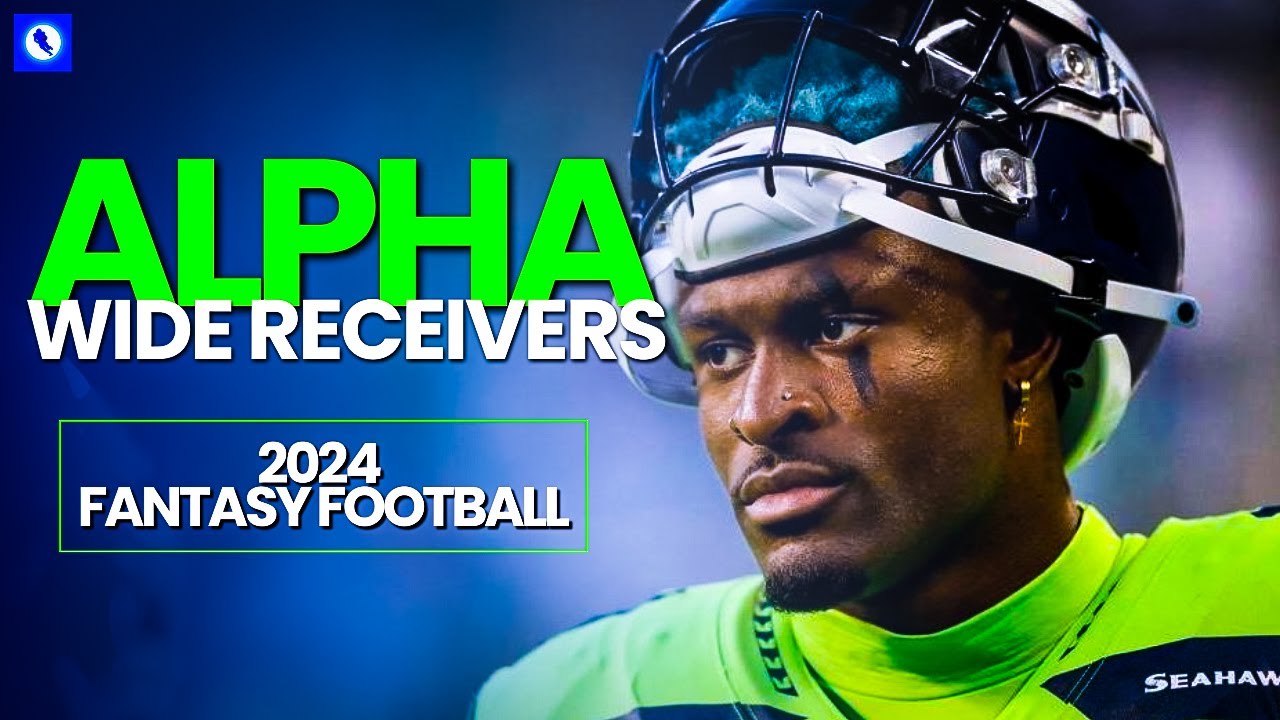 5 Wide Receivers with Alpha Potential in 2024 Fantasy Football - YouTube