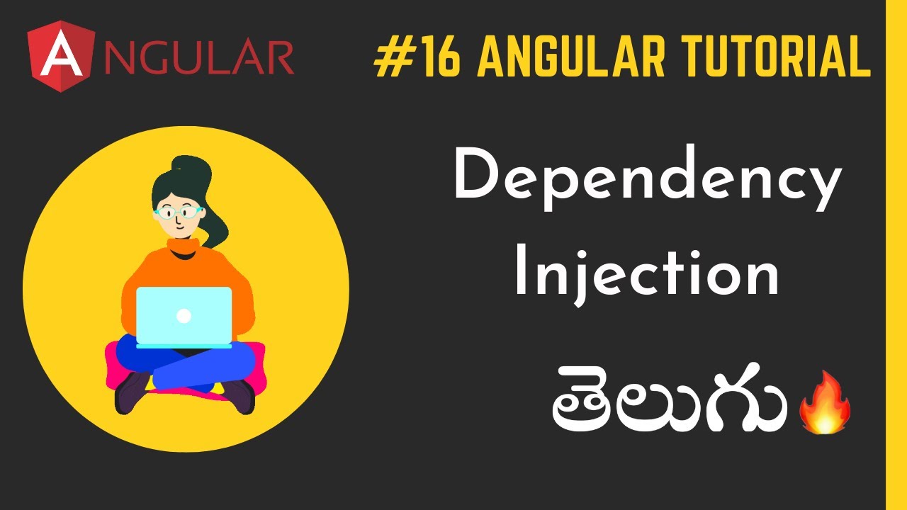 #16 - Dependency Injection in angular - Angular tutorial for beginners in telugu - YouTube