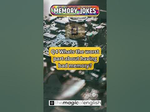 Memory Joke #04 What's the worst part about having a bad memory? - YouTube