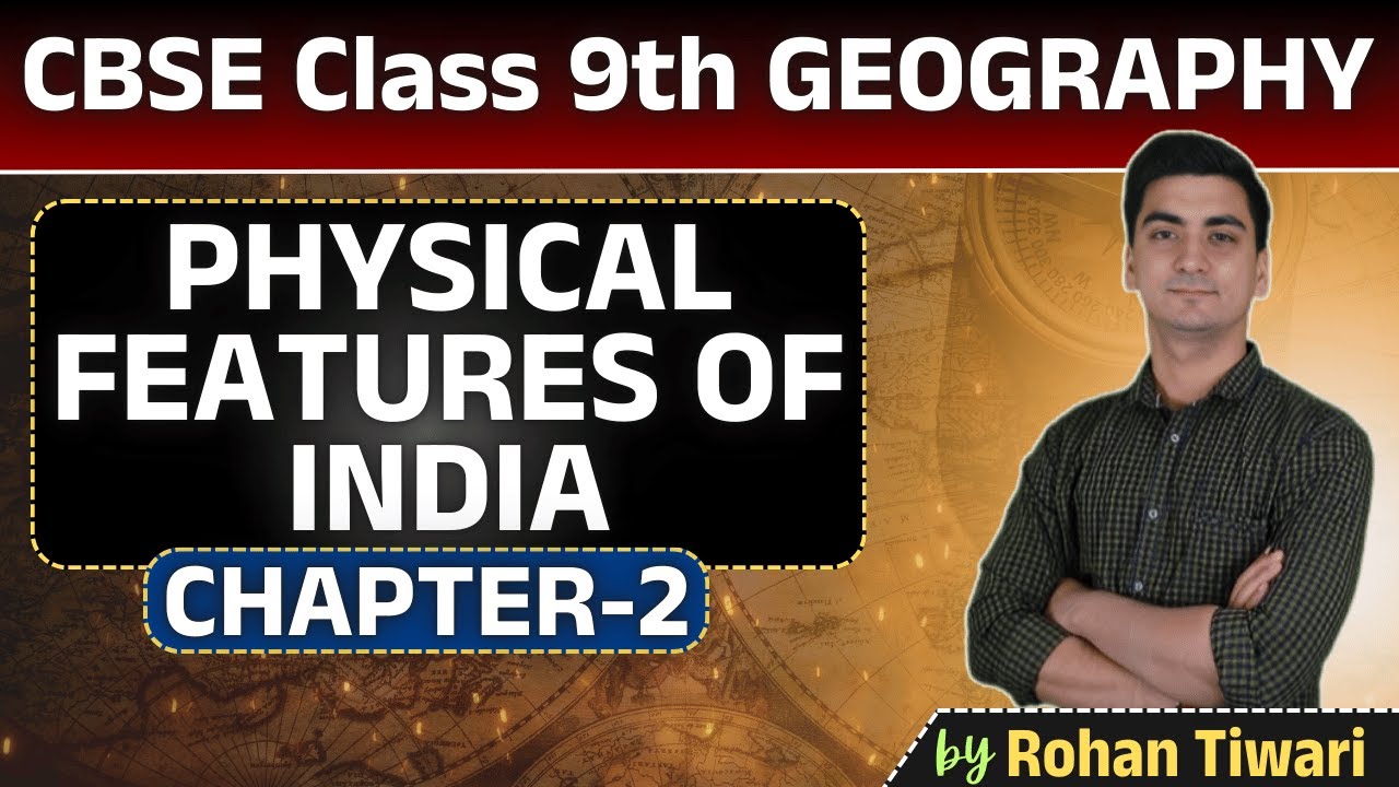 PHYSICAL FEATURES OF INDIA | Class 9th Geography chapter - 2 | CBSE. # ...