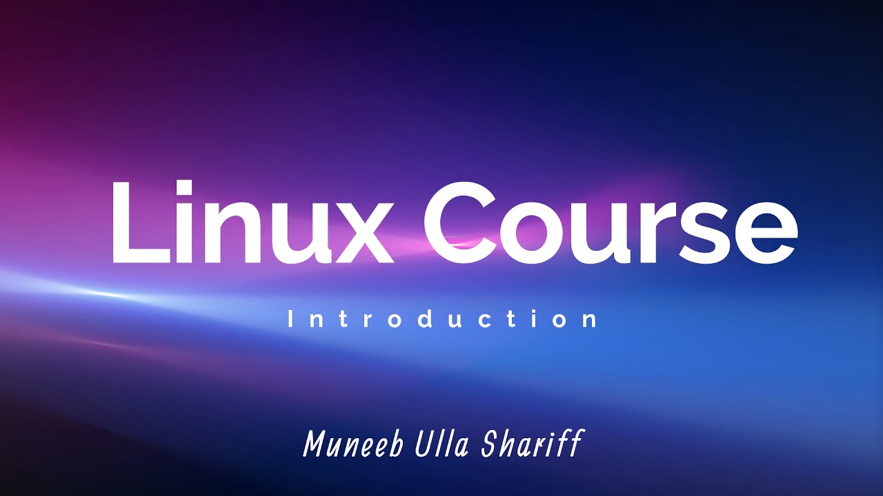 Linux Course Intro - YouTube