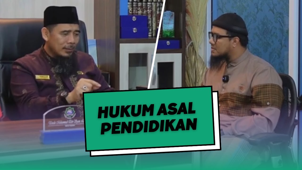 Hukum Asal Dalam Pendidikan Anak oleh Ustadz Muhammad Elvi Syam, Lc.,M ...