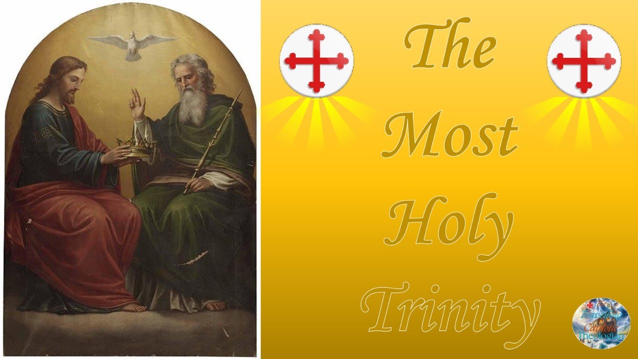 The Most Holy Trinity - YouTube