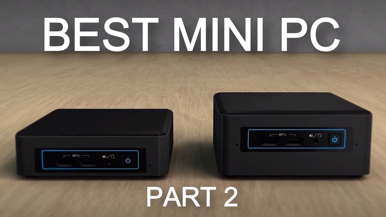 BEST MINI PC 2019 : TOP 10 MINI COMPUTER'S 2019 Part-2 - YouTube