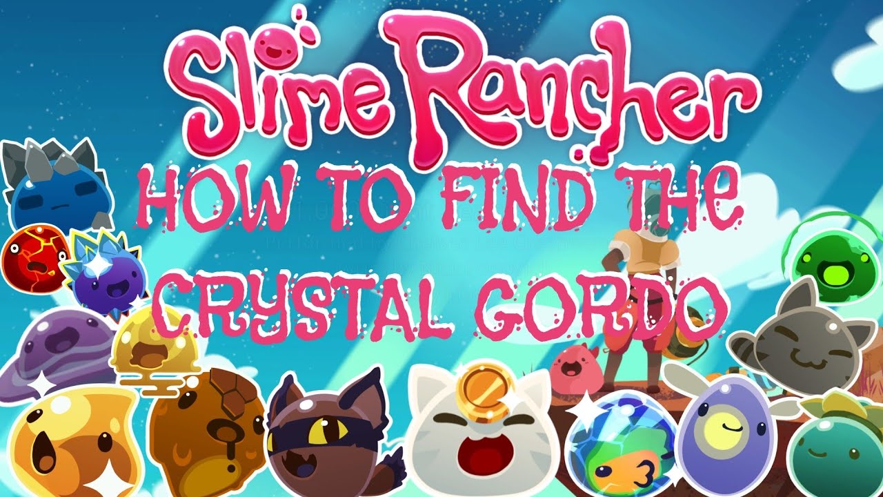 HOW TO FIND THE CRYSTAL GORDO ON ASH ISLE | Slime Rancher - YouTube