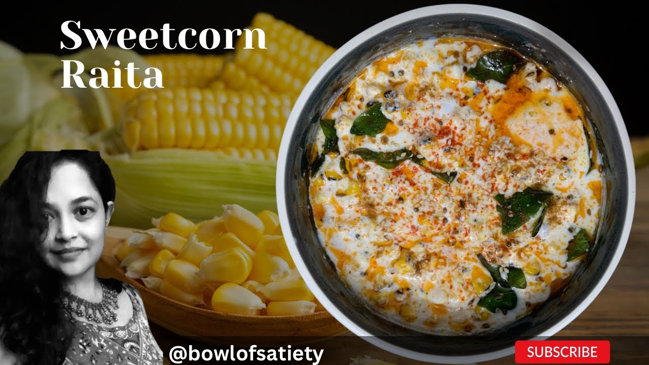 Sweet corn Raita -Healthy and Delicious #cornrecipe |@Bowlofsatiety ...