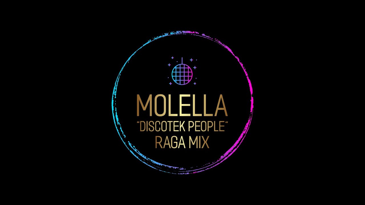 MOLELLA ''Discotek People [Raga Mix]'' - YouTube