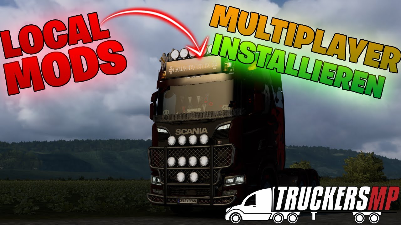 [ETS 2] 🚛 LOCAL MODS im Multiplayer installieren 🌟 (2024) Anleitung 🌟 ...