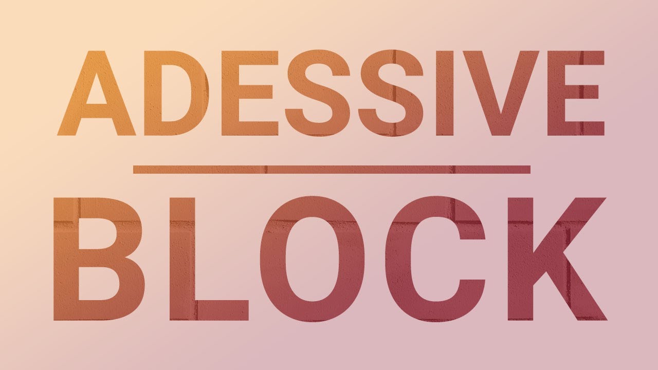 Adessive Block - YouTube