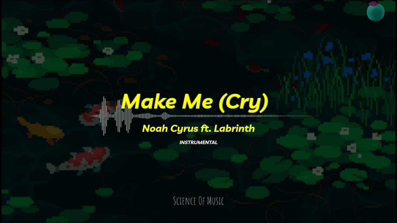 Noah Cyrus - Make Me (Cry) ft. Labrinth || Instrumental - YouTube