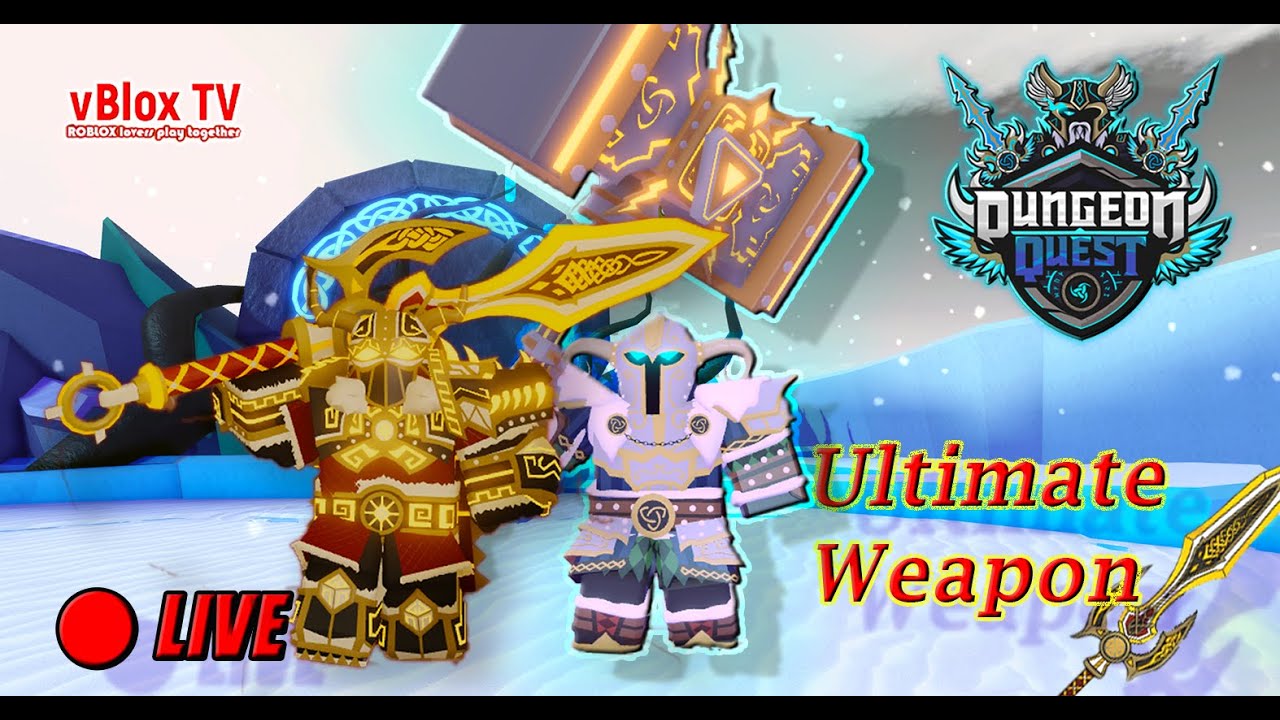 🔴 LIVE! Northern Lands NM Grind for Ultimate Weapon | Dungeon Quest ...