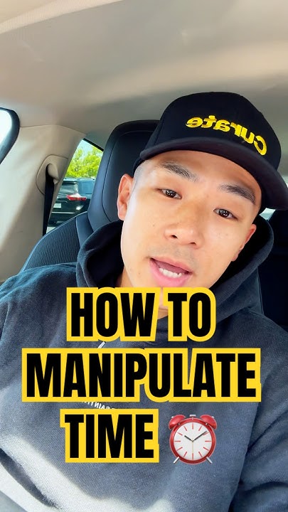 How to manipulate time. - YouTube