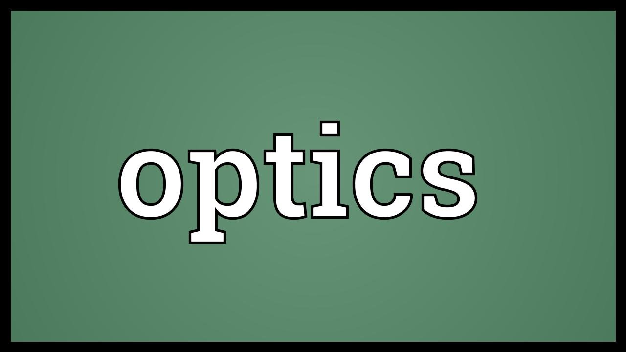 Optics Meaning YouTube optics-meaning-youtube