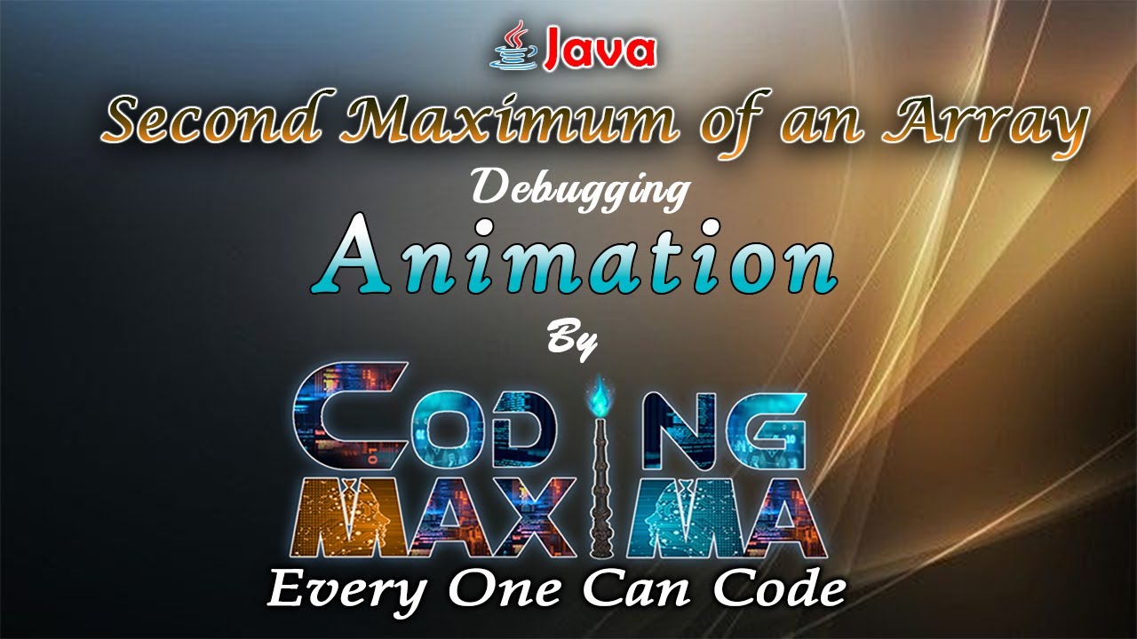Second Maximum Number In Array Arrays Core Java Java Coding