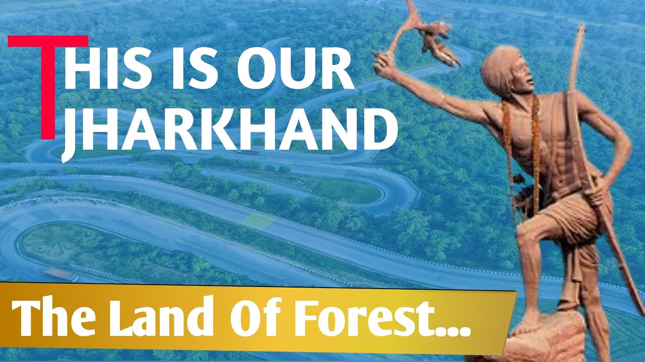 Jharkhand State | Beautiful State Of India | Tourist Place Of Jharkhand ...