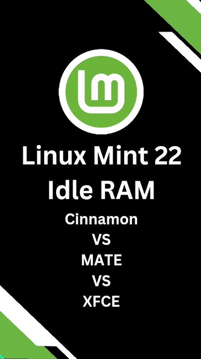 Linux Mint 22 | Cinnamon vs MATE vs XFCE | RAM Consumption #linuxmint #cinnamon #mate #xfce ...