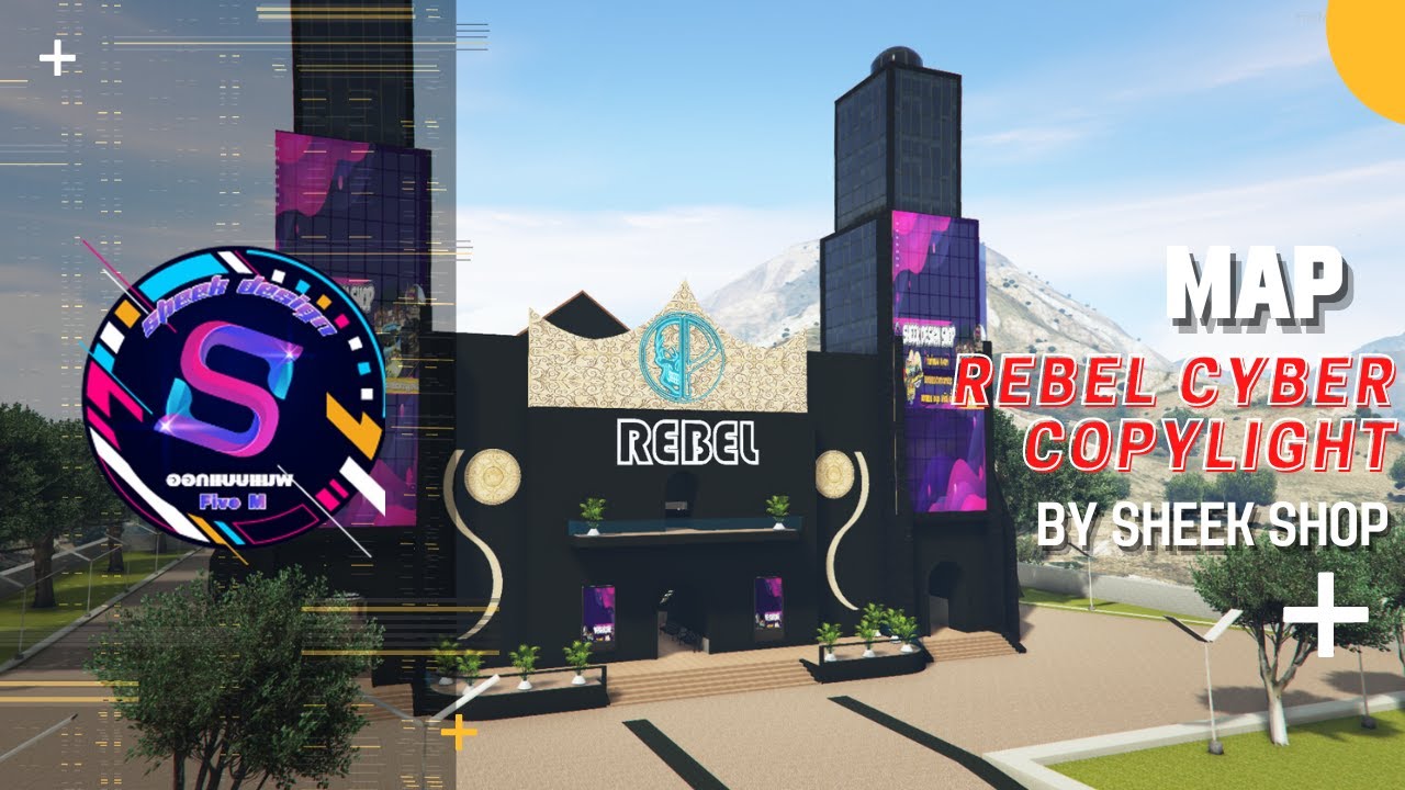 GTA V | FiveM Maps | Rebel Cyber Copylight By Sheek Shop - YouTube