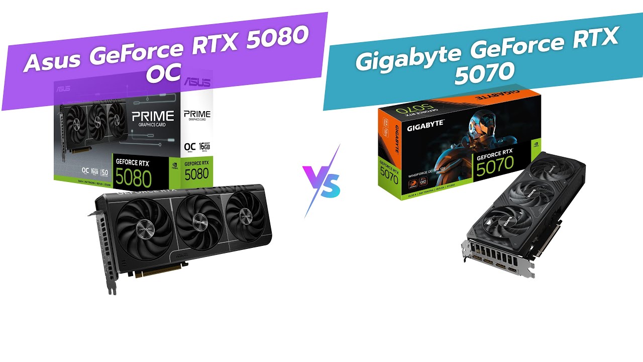 🚀 ASUS RTX 5080 vs GIGABYTE RTX 5070: Which is Better? 🖥️ - YouTube