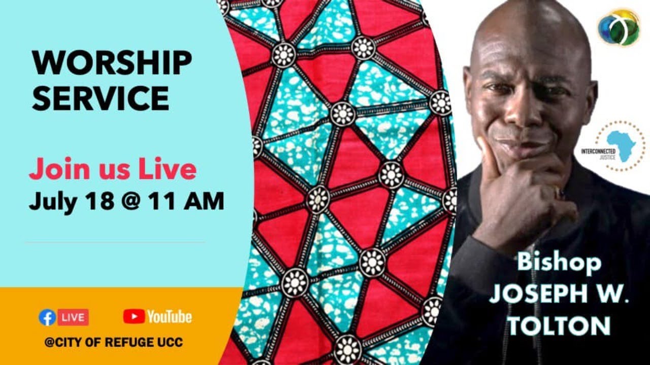SUNDAY SERVICE | GUEST SPEAKER: BISHOP JOSEPH W. TOLTON | JULY 18, 2021 ...