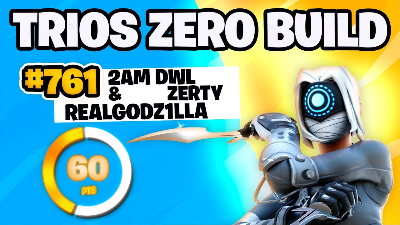 First Time Trios Zero Build Cash Cup | Chapter 3 Season 3 ...