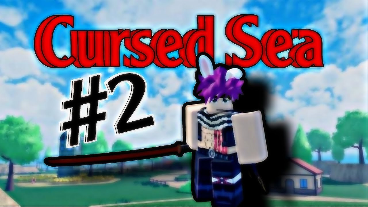 Cursed Sea ⛵🌊#2 حصلت على دبل نط في الماب - YouTube