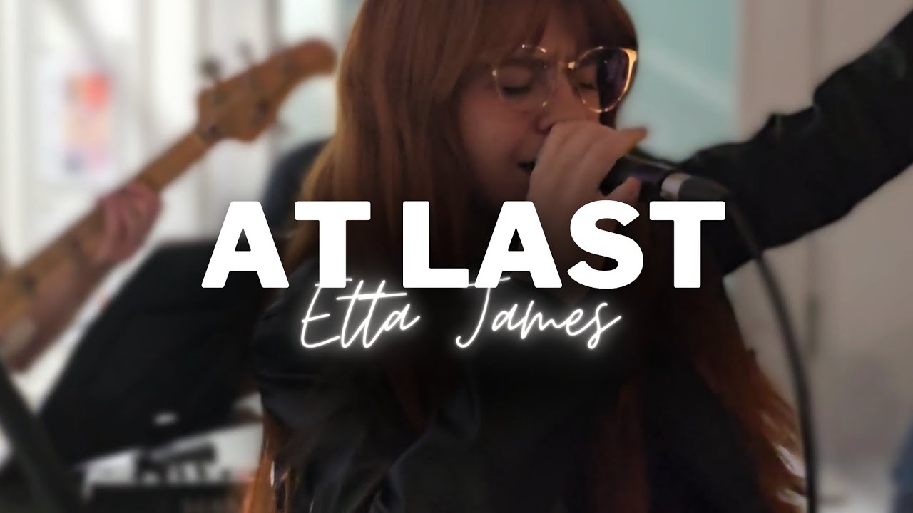 At Last - Etta James COVER by Ella Mieri - YouTube