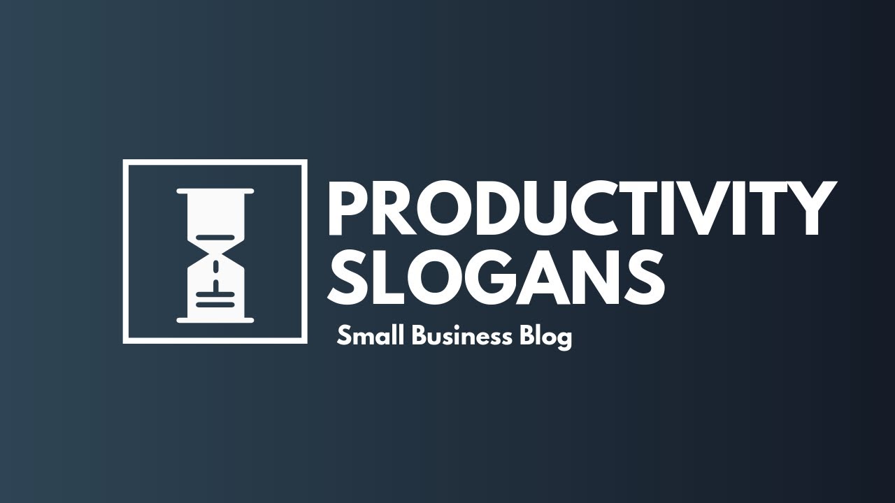 Best Productivity Slogans - YouTube