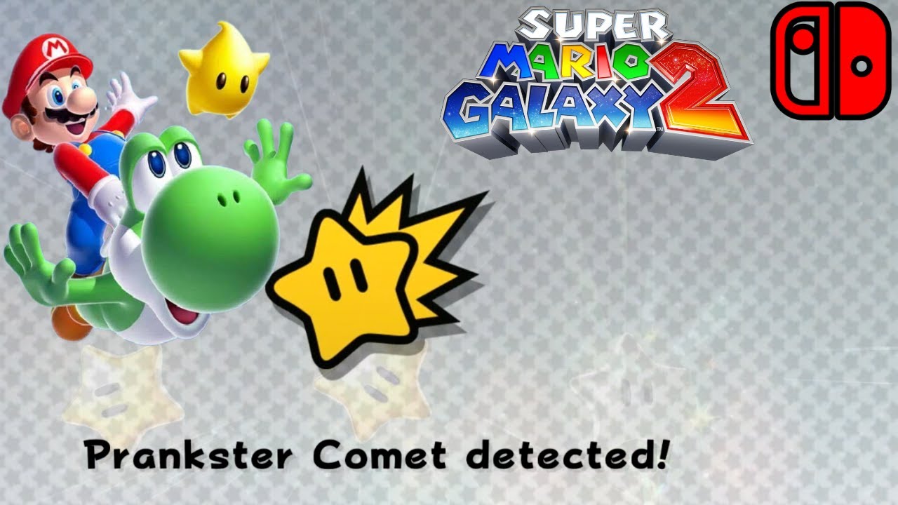 COLLECTING PRANKSTER COMETS! | SUPER MARIO GALAXY 2 PART 10 - YouTube